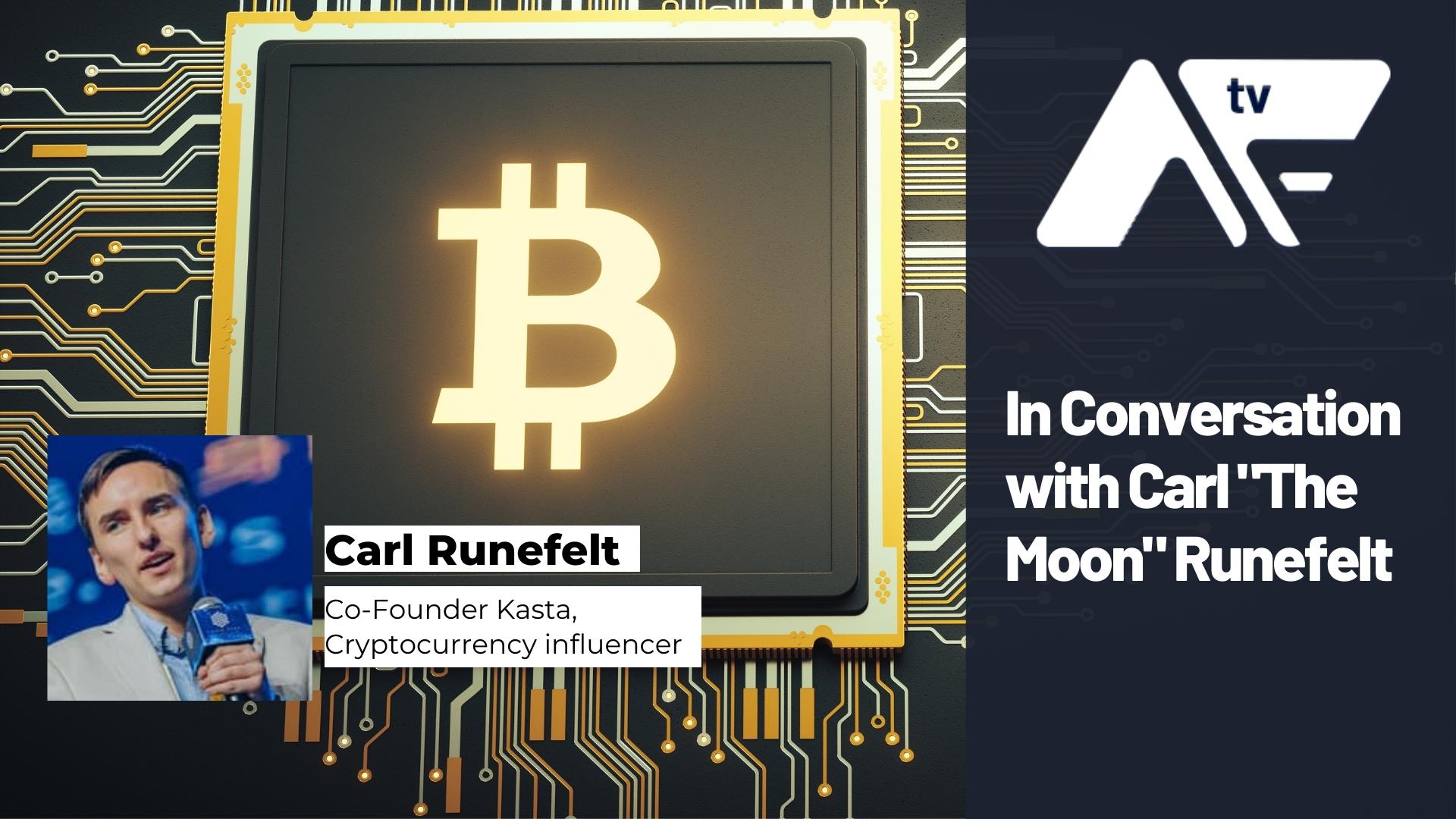 AF TV - In Conversation with Carl "The Moon" Runefelt